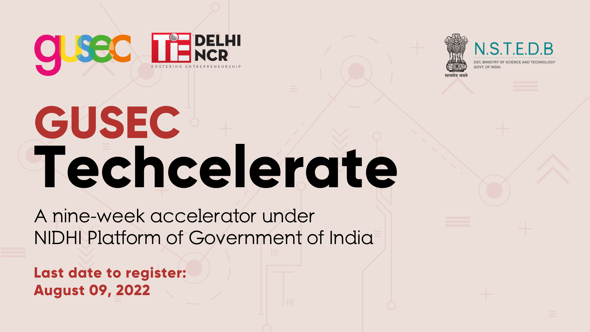 GUSEC Techcelerate: Acceleration under NIDHI Platform of Govt of India